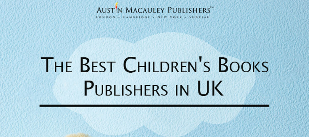 Blog | The Best Children's Book Publishers in UK - Austin Macauley ...