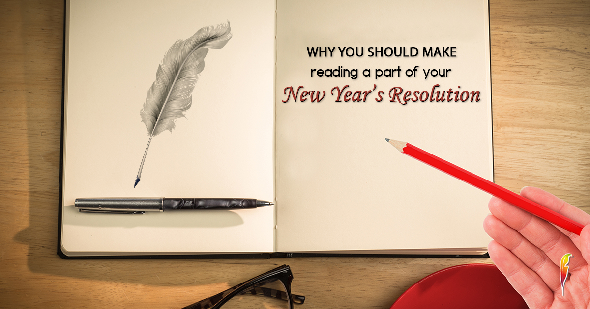 Blog | Why You Should Make Reading a Part of Your New Year’s Resolution ...