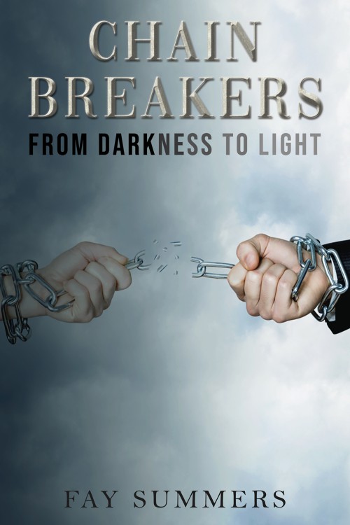 Chain Breakers – From Darkness to Light | Austin Macauley Publishers