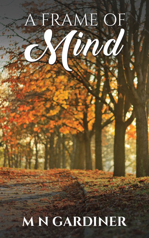 A Frame of Mind | Austin Macauley Publishers